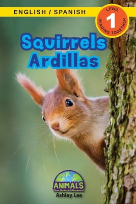 Squirrels / Ardillas: Bilingual (English / Spanish) (Inglés / Español ...