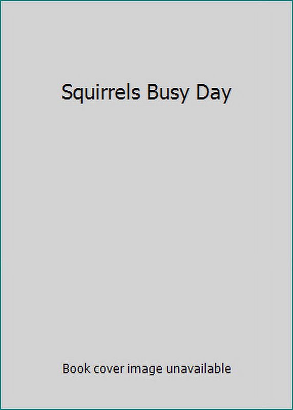 Pre-Owned Squirrels Busy Day (Paperback) 1781713596 9781781713594 ...
