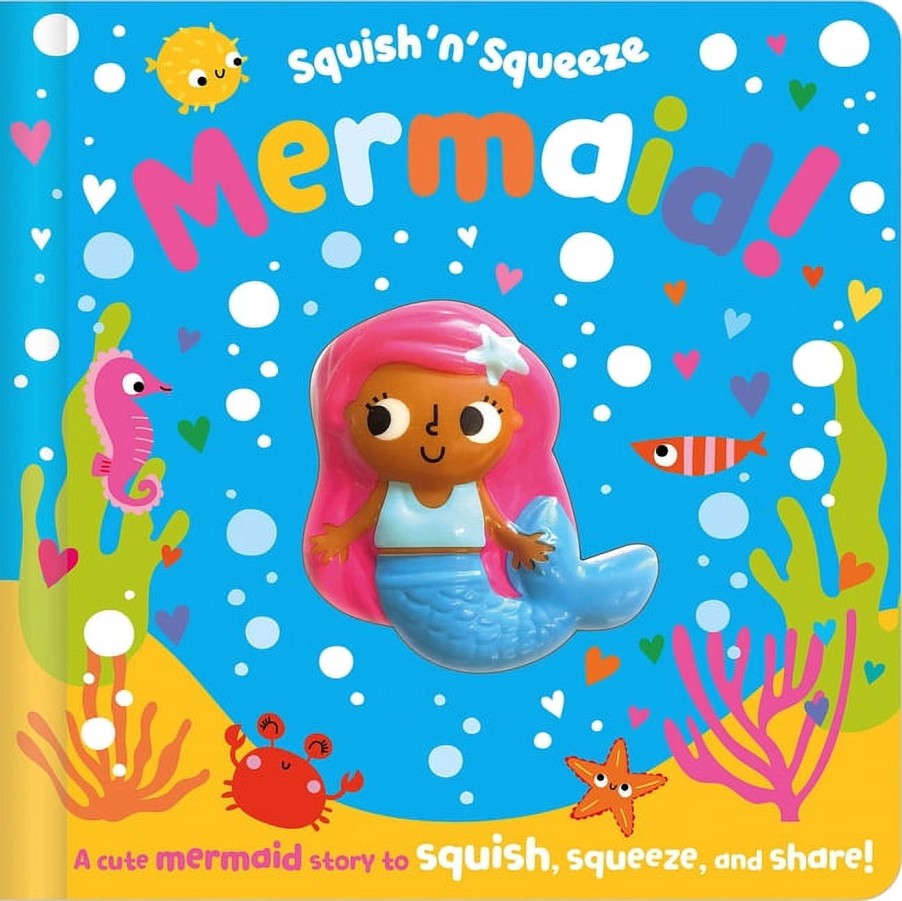 Squish 'n' Squeeze Mermaid!, (Board Book) - Walmart.com