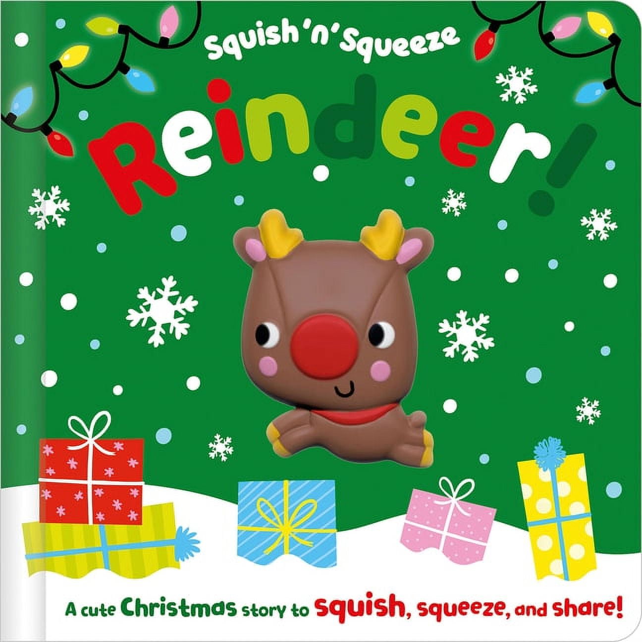 Squish 'n' Squeeze Reindeer! (Board Book) - Walmart.com