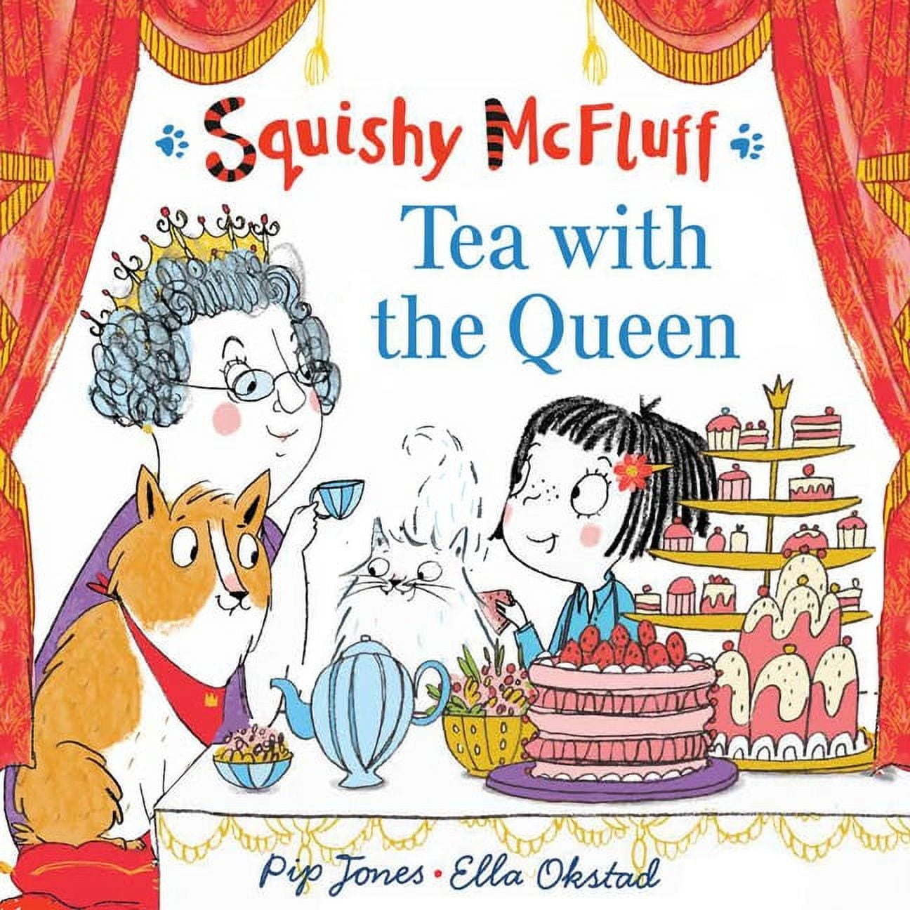 Squishy McFluff Squishy McFluff: Tea with the Queen, (Hardcover ...