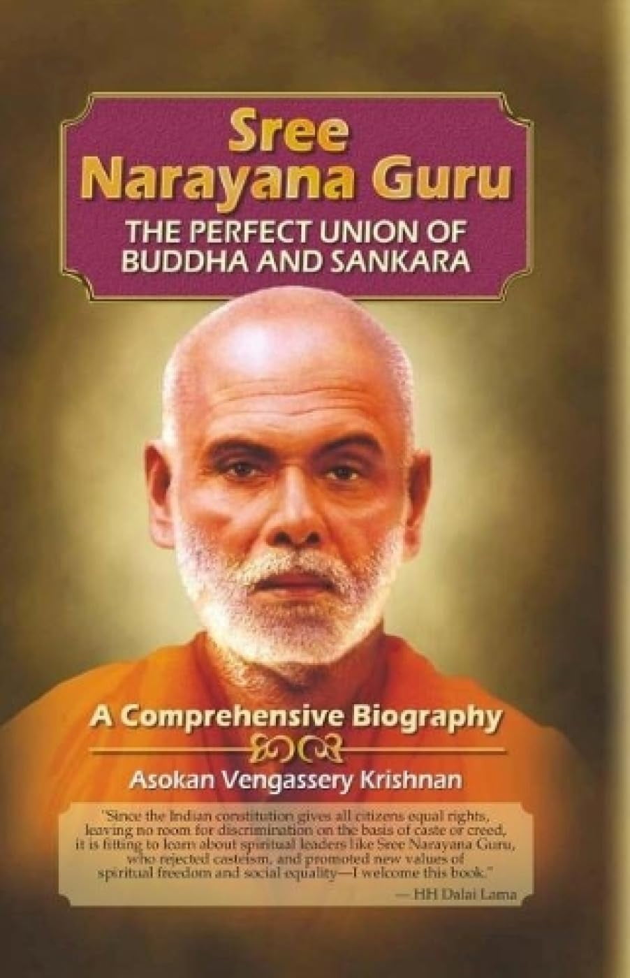 Sree Narayana Guru: The Perfect Union of Buddha and Sankara: A ...