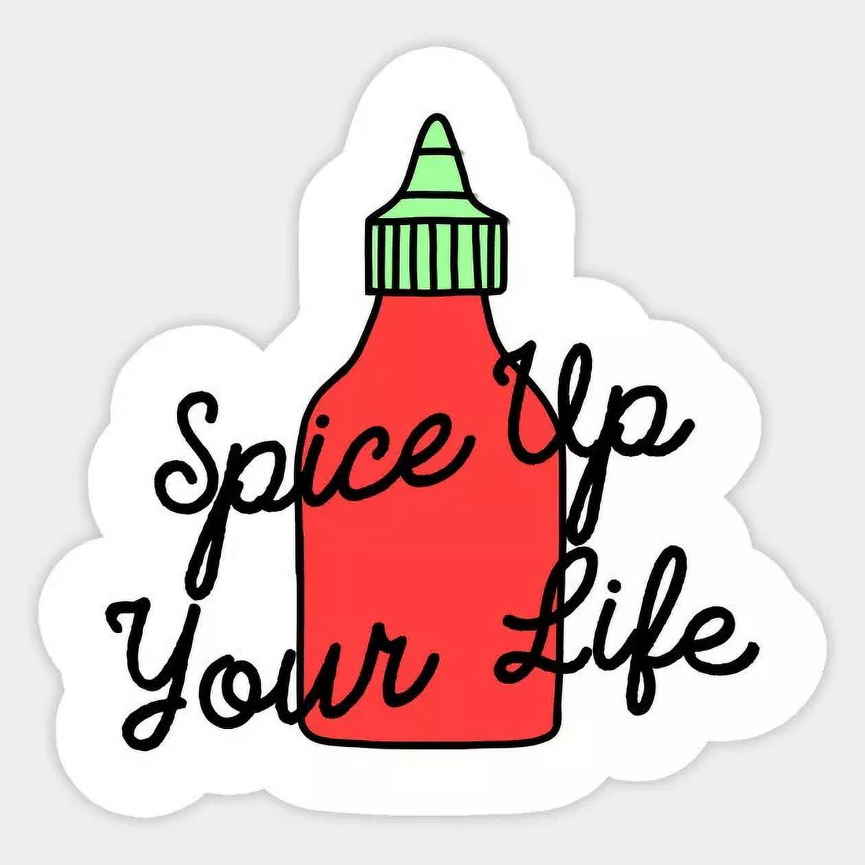Sriracha Spice Up Your Life Sticker Laptop Bumper Car Sticker Phone ...