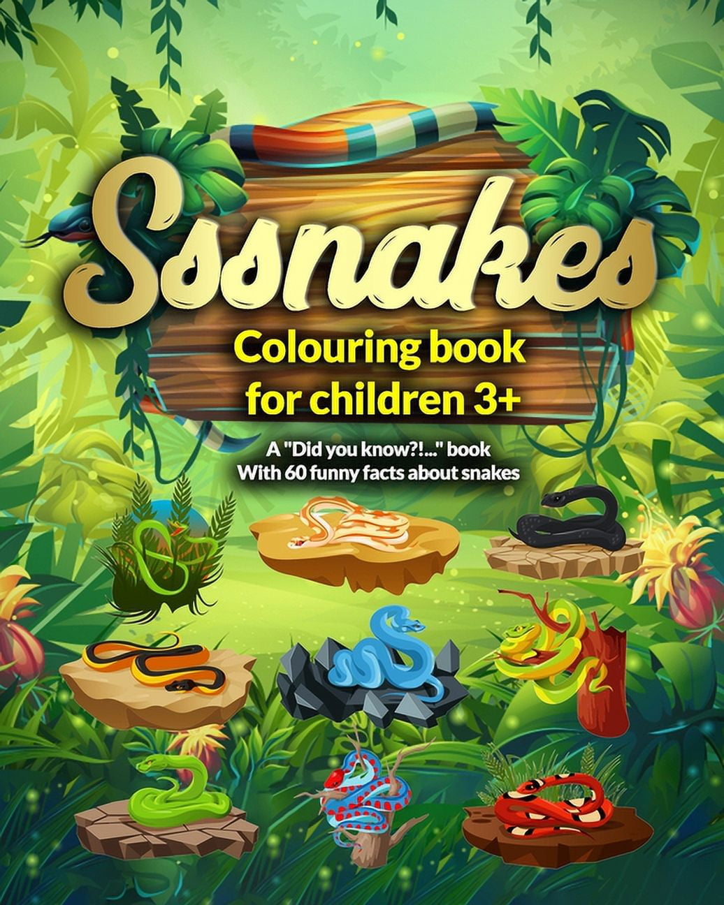 Sssnakes - Coloring book for children 3+: A "Did you know?!..." book with 60 funny facts about ...