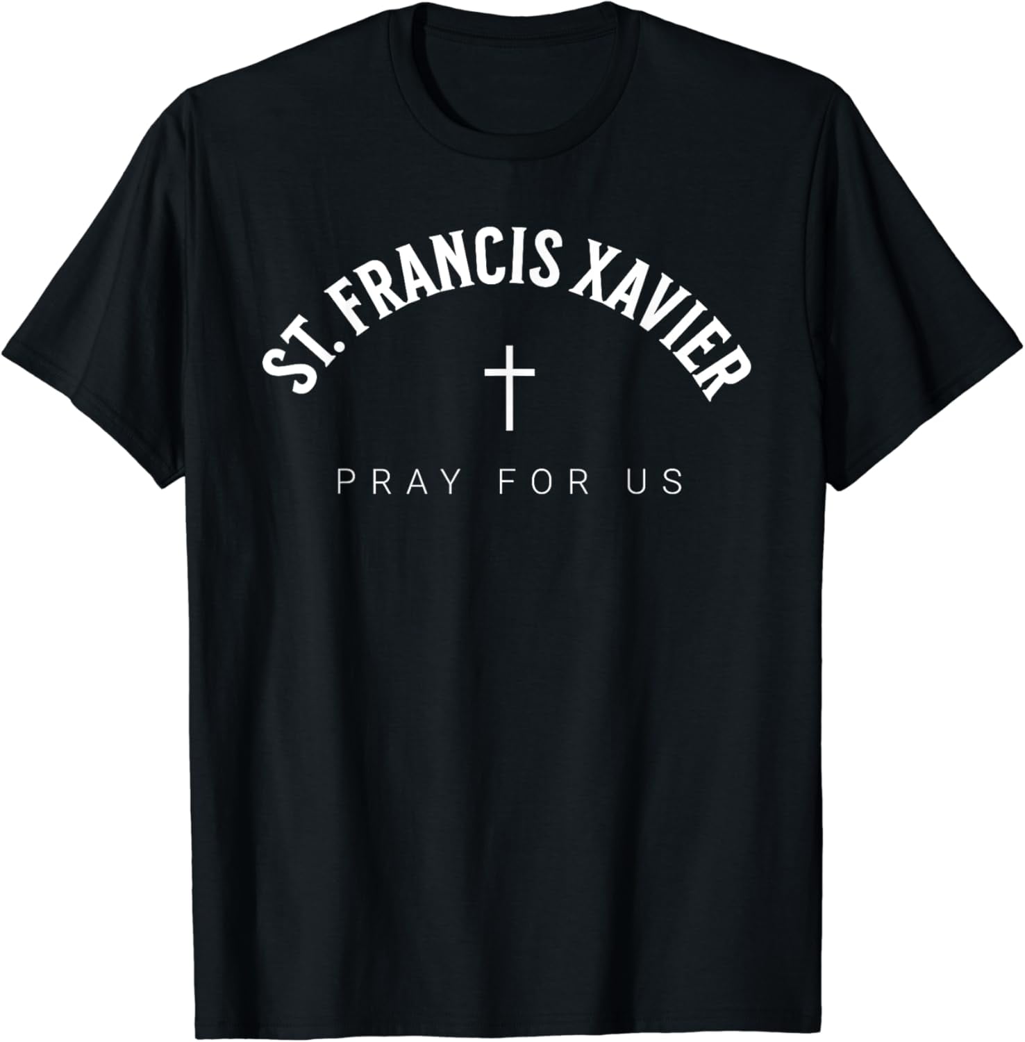 St. Francis Xavier Catholic Patron Christian Saint T-Shirt - Walmart.com