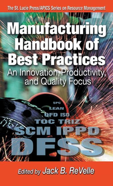 St. Lucie Press/APICS Series on Resource Manufacturing Handbook of Best ...