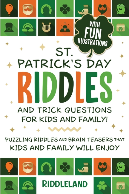 St Patrick Riddles and Trick Questions For Kids and Family: Puzzling ...