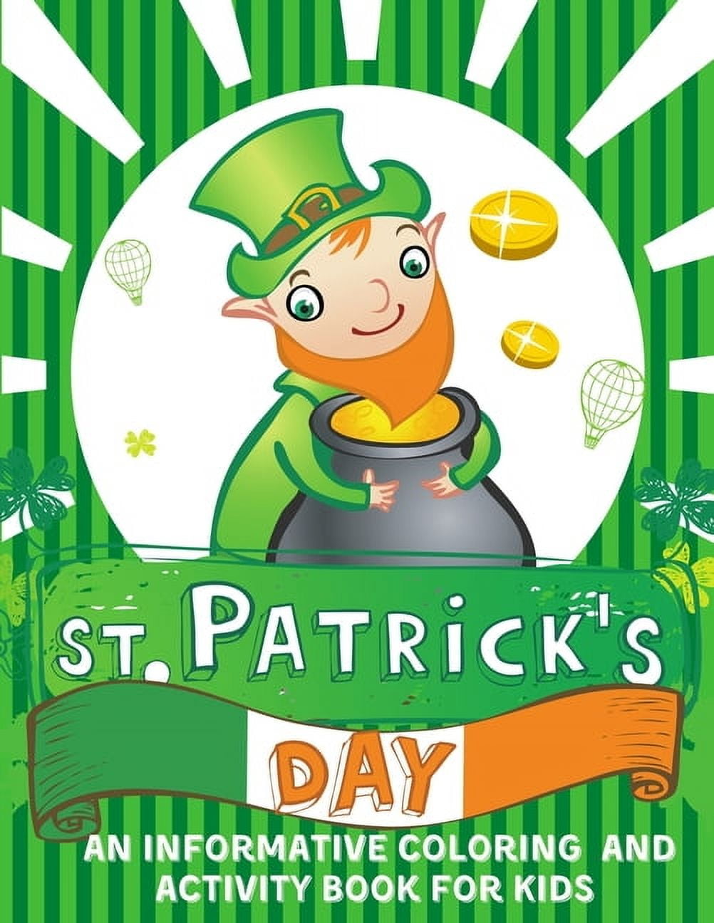St. Patrick's Day An informative Coloring and Activity Book for Kids ...