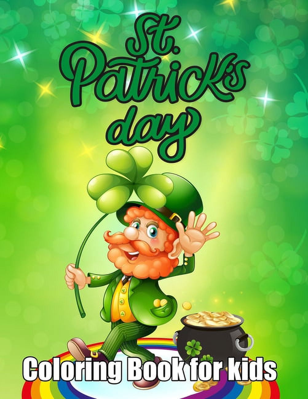St. Patrick's Day Coloring Book for kids: An Happy Saint Patrick ...