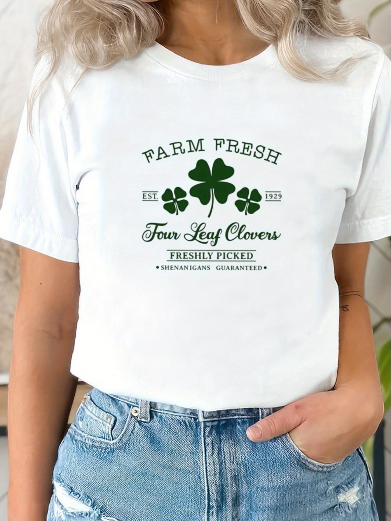 St Patricks Day, Farm Fresh Four Leaf Clovers, Irish Clover Women's ...