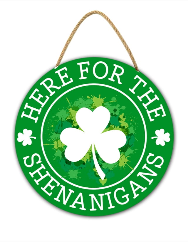 St Patricks Day Wooden Sign Here for the shenanigans St Patricks Day ...