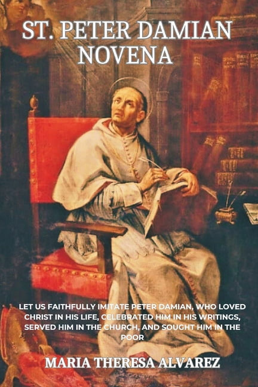 St. Peter Damian Novena: Novena to St. Peter Damian: Patron Saint Of ...