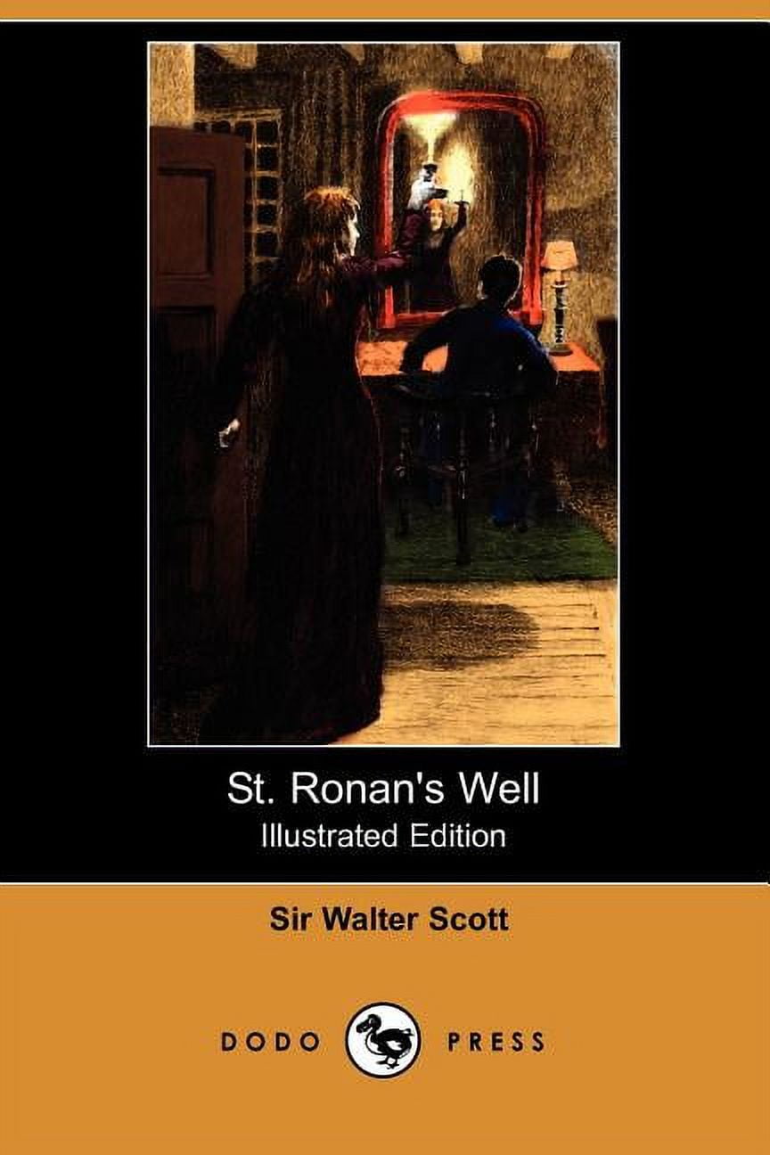 St. Ronan's Well (Illustrated Edition) (Dodo Press) - Walmart.com