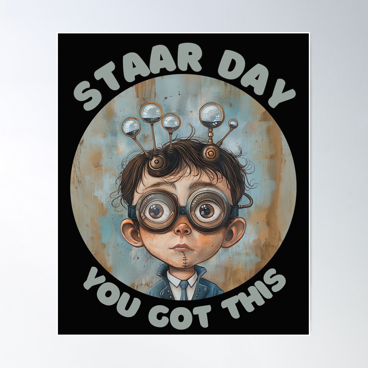 Staar Day You Got This Inspirational Educational Testing Poster Wall ...