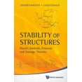 Stability of Structures: Elastic, Inelastic, Fracture and Damage ...
