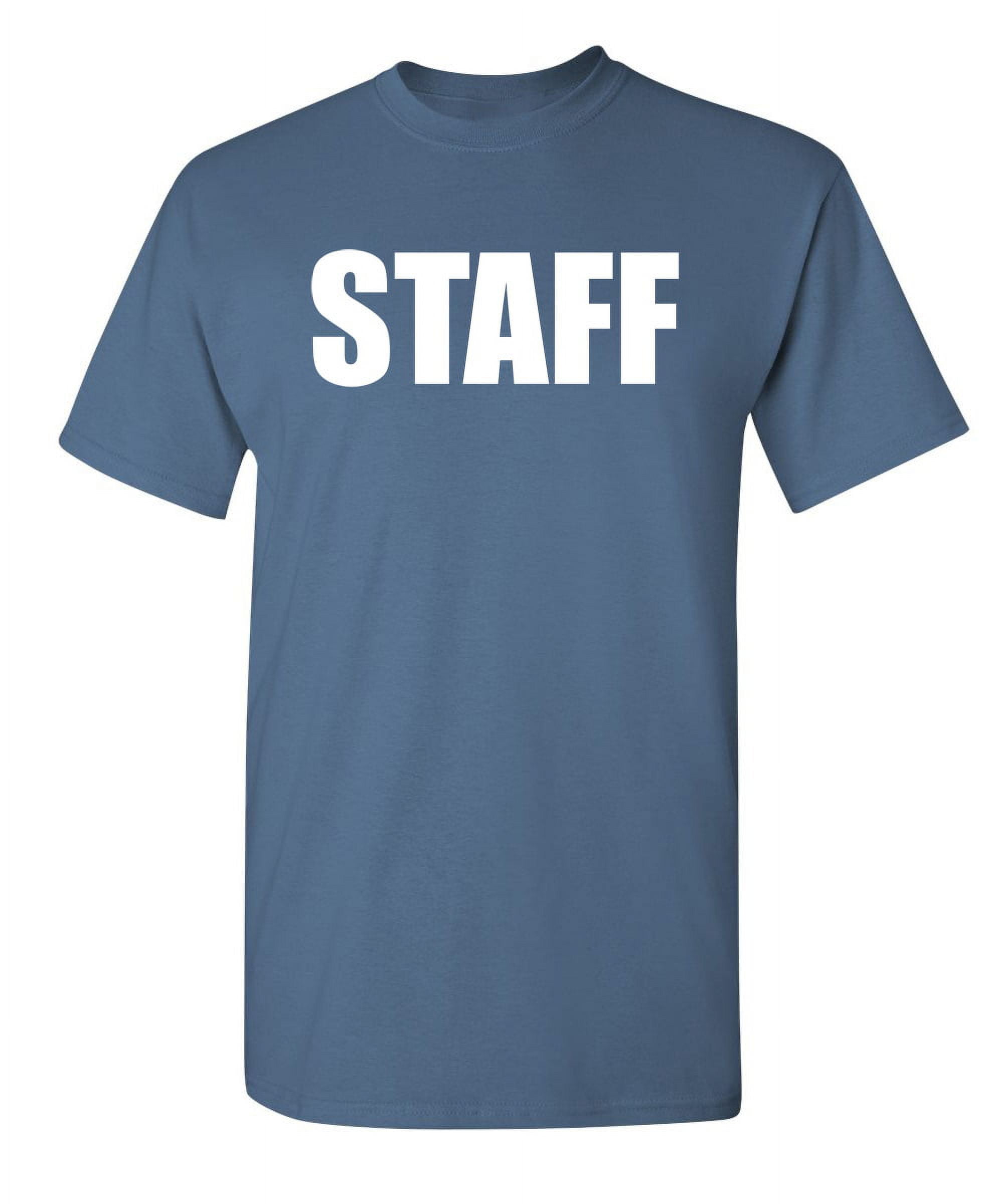 Staff Humor Fall Tshirt Novelty Sarcastic Graphic Tees Employees Gift ...