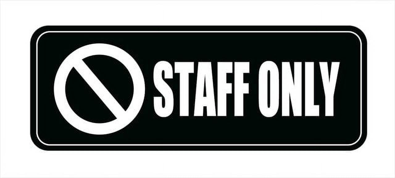 Staff Only Graphic Sign,Self Adhesive Sign For Front Door Or Wall 10 X ...