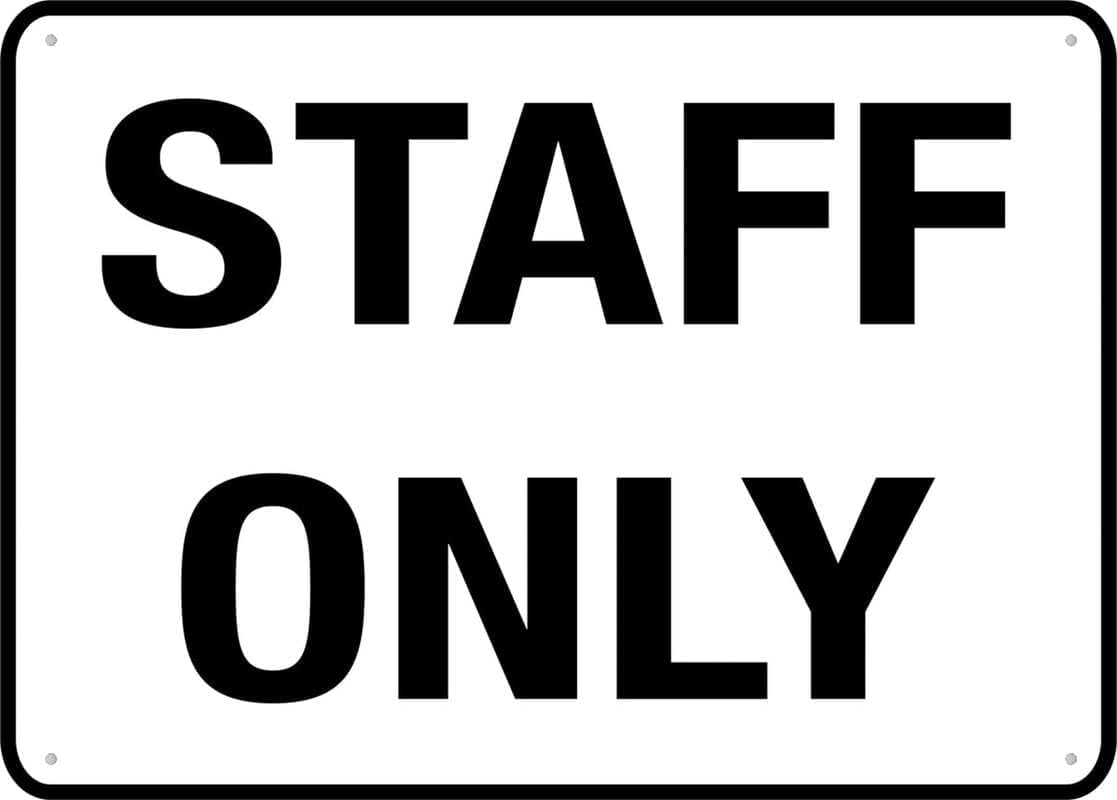 Staff Only Sign Outdoor Uv Printed Rust Free Aluminum 12 X 8 In Yard ...