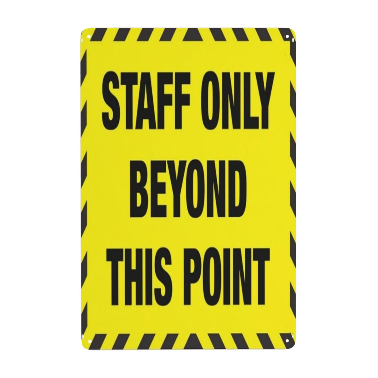 Staff Only Past This Point Bright Yellow And Black Tin Sign Warning ...