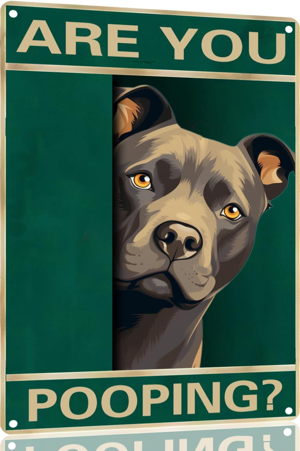 Staffordshire-Bull Terrier Vintage Metal Tin Sign Are You Pooping Sign ...