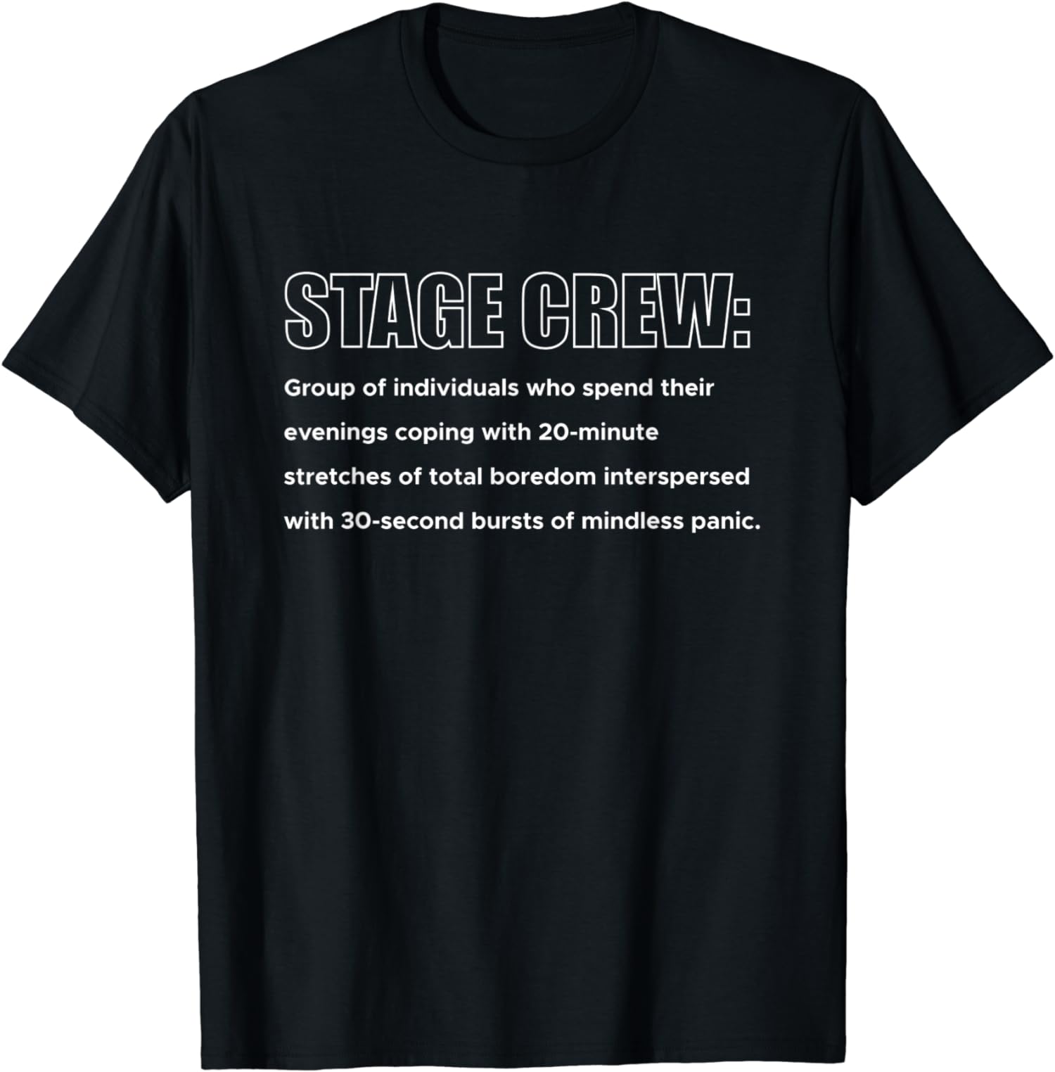 Stage Crew Definition Backstage Stage Crew T-Shirt - Walmart.com