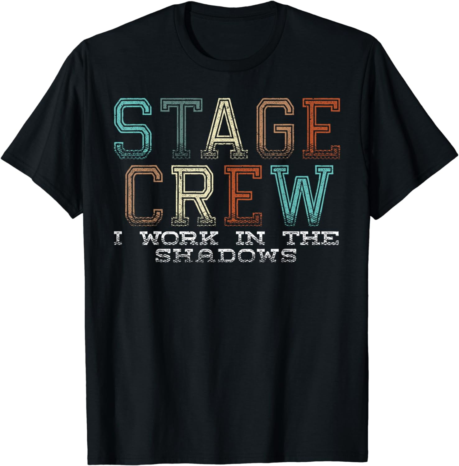 Stage Crew Design for a Theater Theatre Backstage Tech Week Cotton T ...