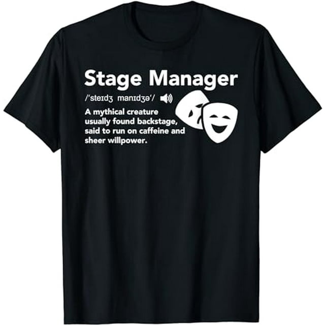 Stage Manager Definition T Shirt Funny Stage Crew Backstage - Walmart.com