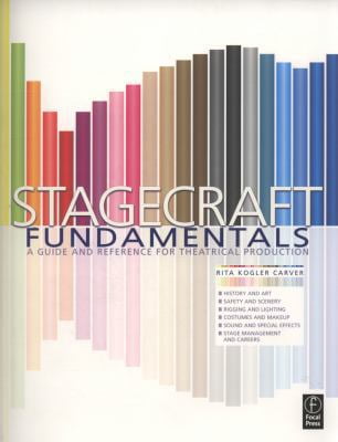 Pre-Owned Stagecraft Fundamentals: A Guide and Reference for Theatrical Production (Paperback ...