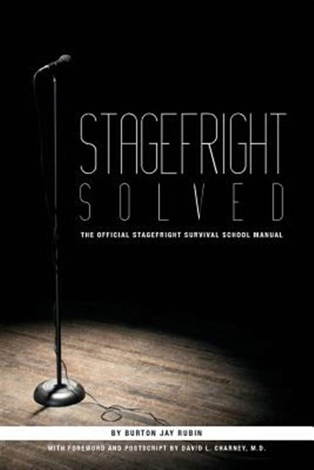 Stagefright Solved: The Official Stagefright Survival School Manual ...