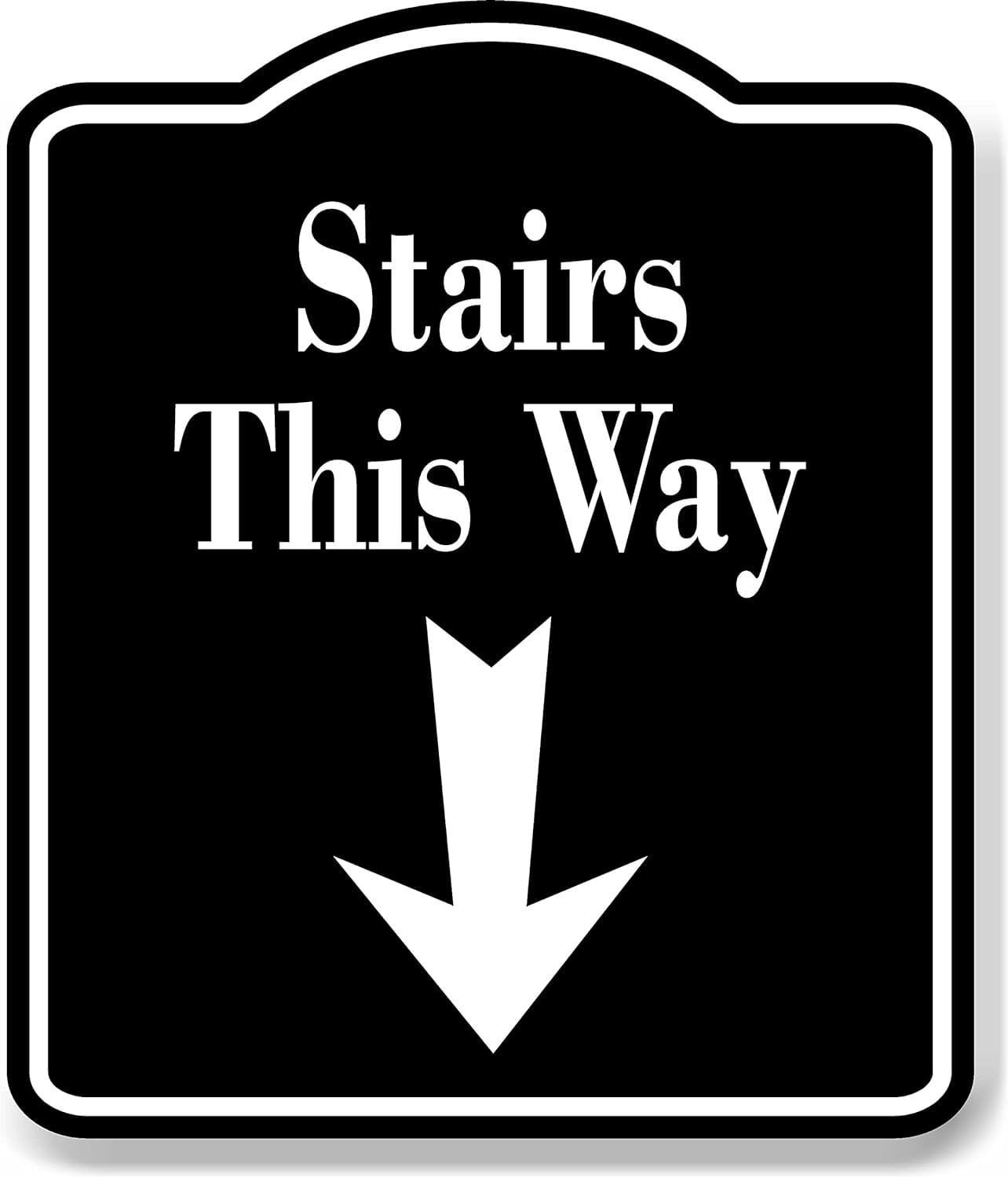 Stairs Down Arrow BLACK Aluminum Composite Sign15"x18" - Walmart.com