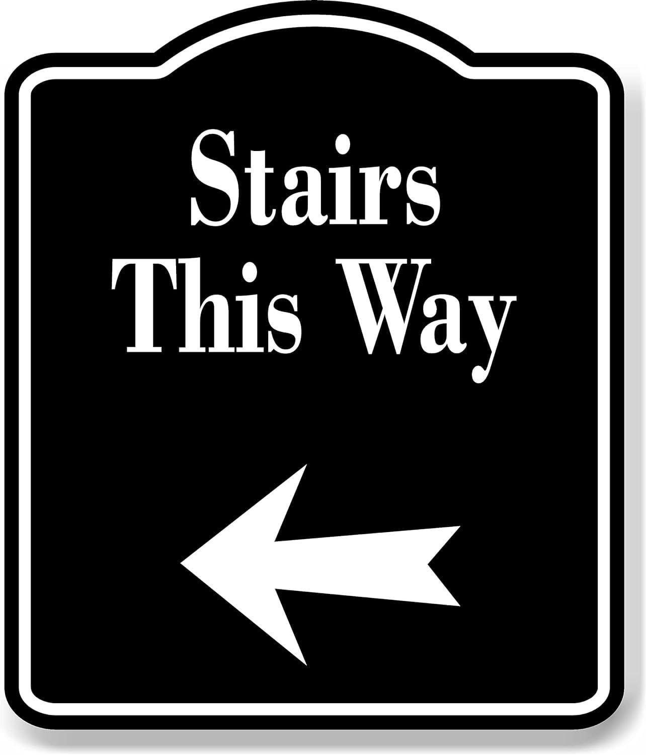Stairs Left Arrow BLACK Aluminum Composite Sign8.5"x10" - Walmart.com