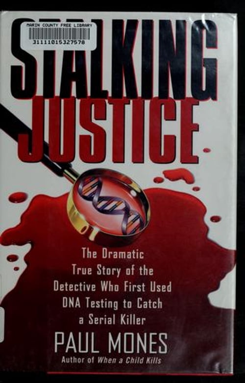 Pre-Owned Stalking Justice The Dramatic True Story of the Detective Who ...