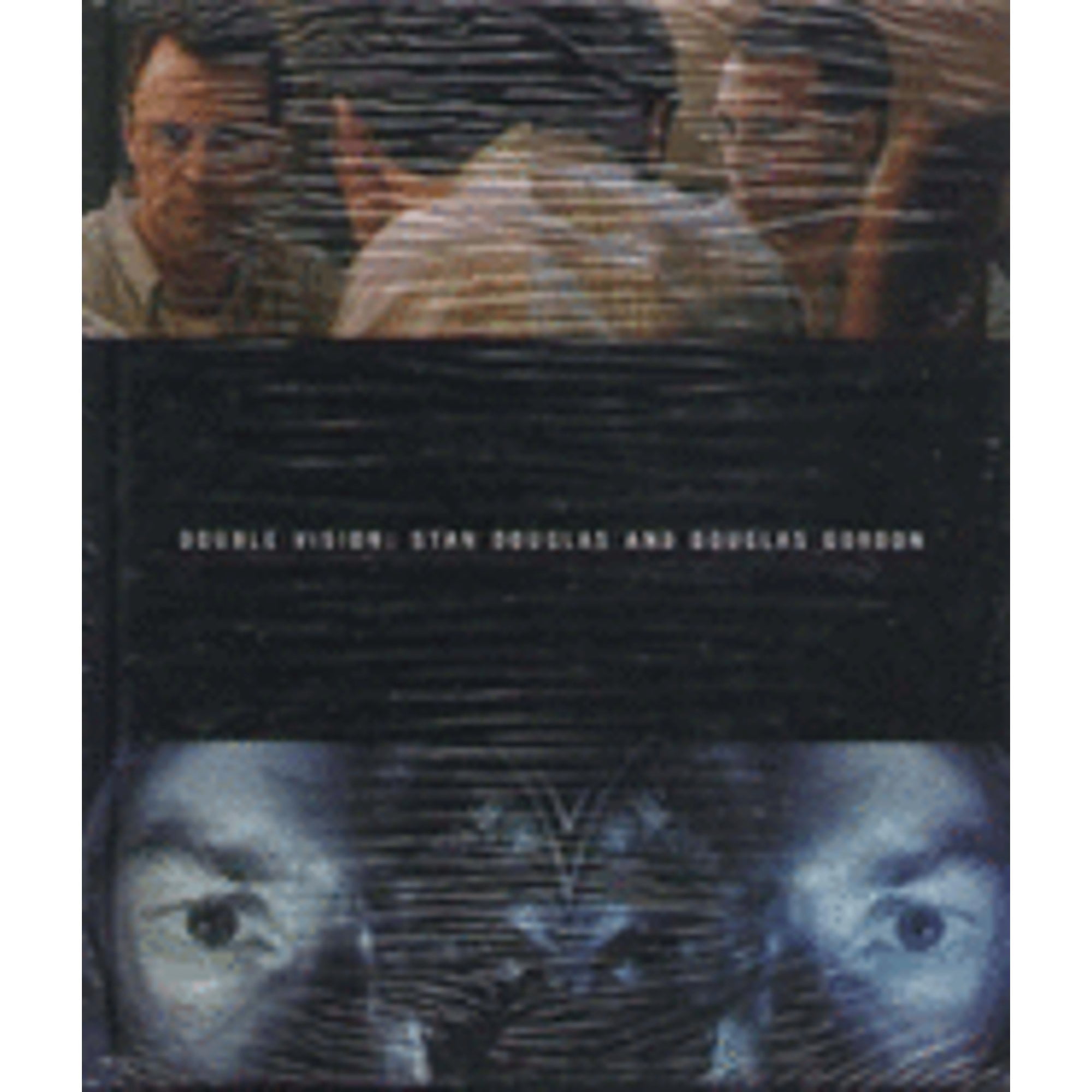 Pre-Owned Stan Douglas & Douglas Gordon: Double Vision (Hardcover ...