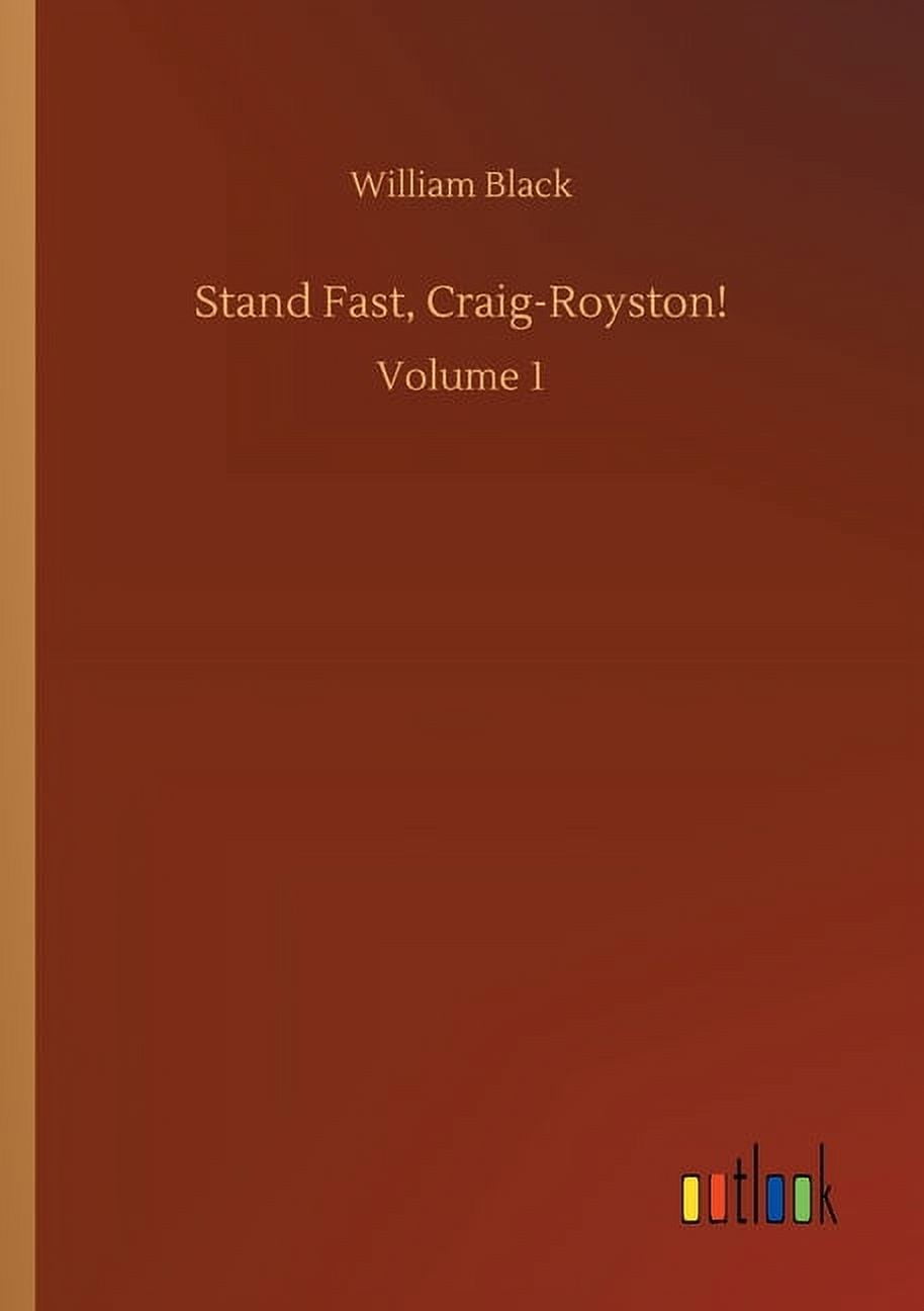 Stand Fast, Craig-Royston!: Volume 1 - 9783752336801 - Walmart.com