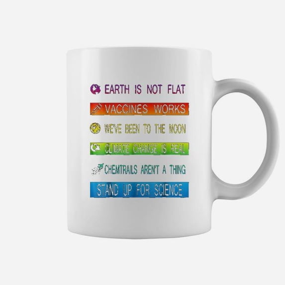 Stand Up For Science Earth Is Not Flat Graphic Coffee Mug - Walmart.com