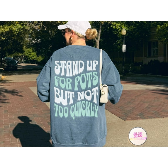 Stand Up for POTS hEDS Awareness Sweatshirt Gift Hypermobile Ehlers ...