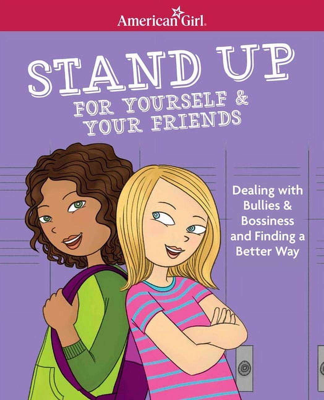 Stand Up for Yourself & Your Friends: Dealing with Bullies & Bossiness ...