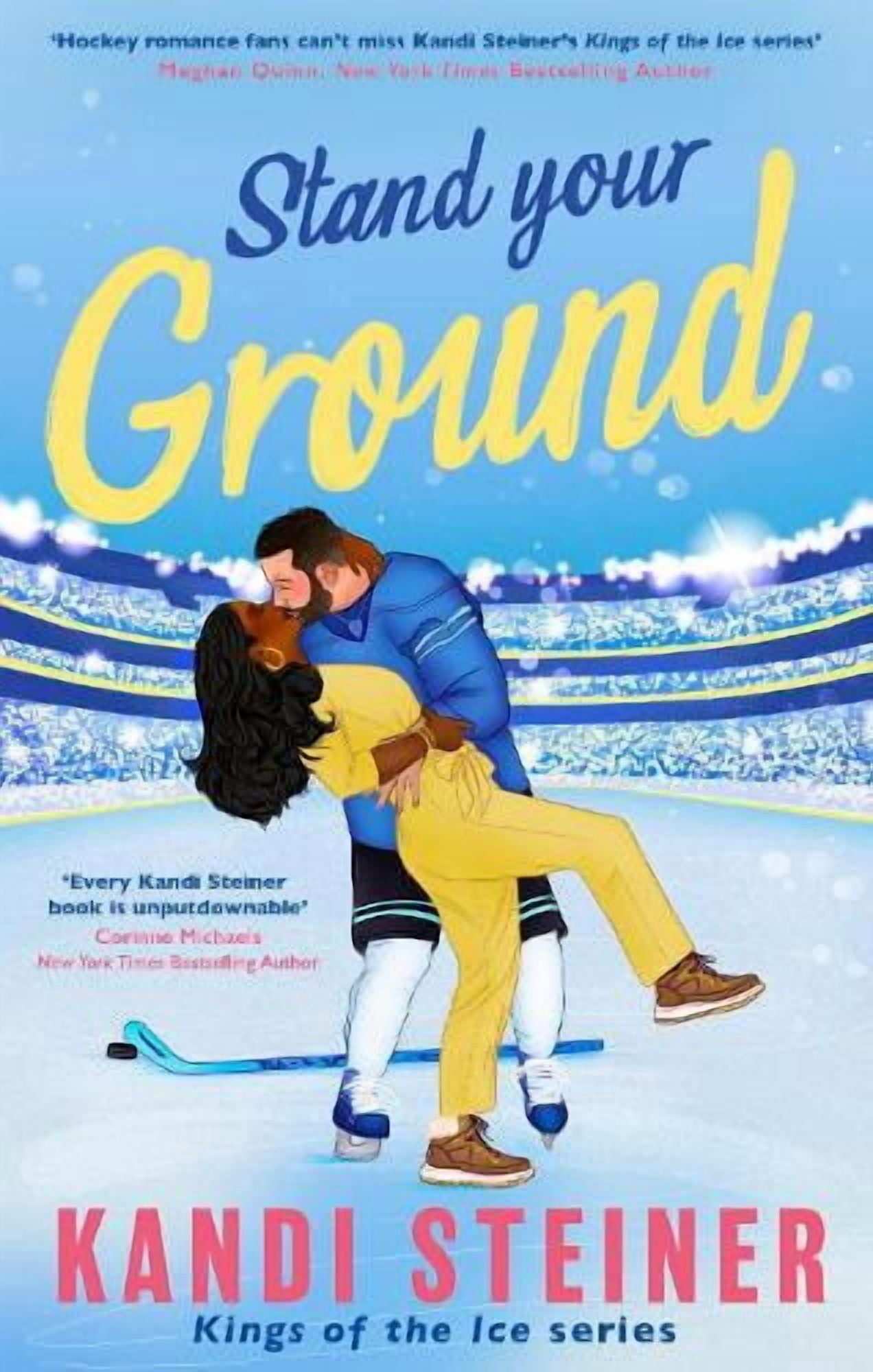 Kandi Steiner Stand Your Ground (Paperback) Kings of the Ice - Walmart.com