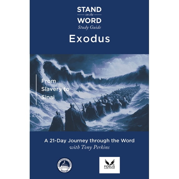 Stand on the Word Study Guide Exodus: From Slavery to Sinai, (Paperback ...