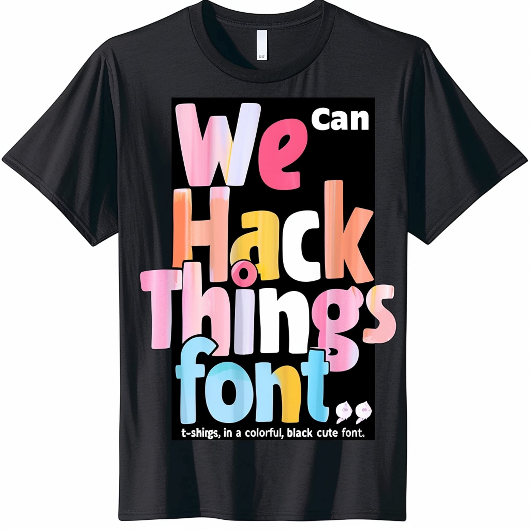 Stand out from the crowd with our vibrant 'We Can Do Hard Things' black tshirt because why ...