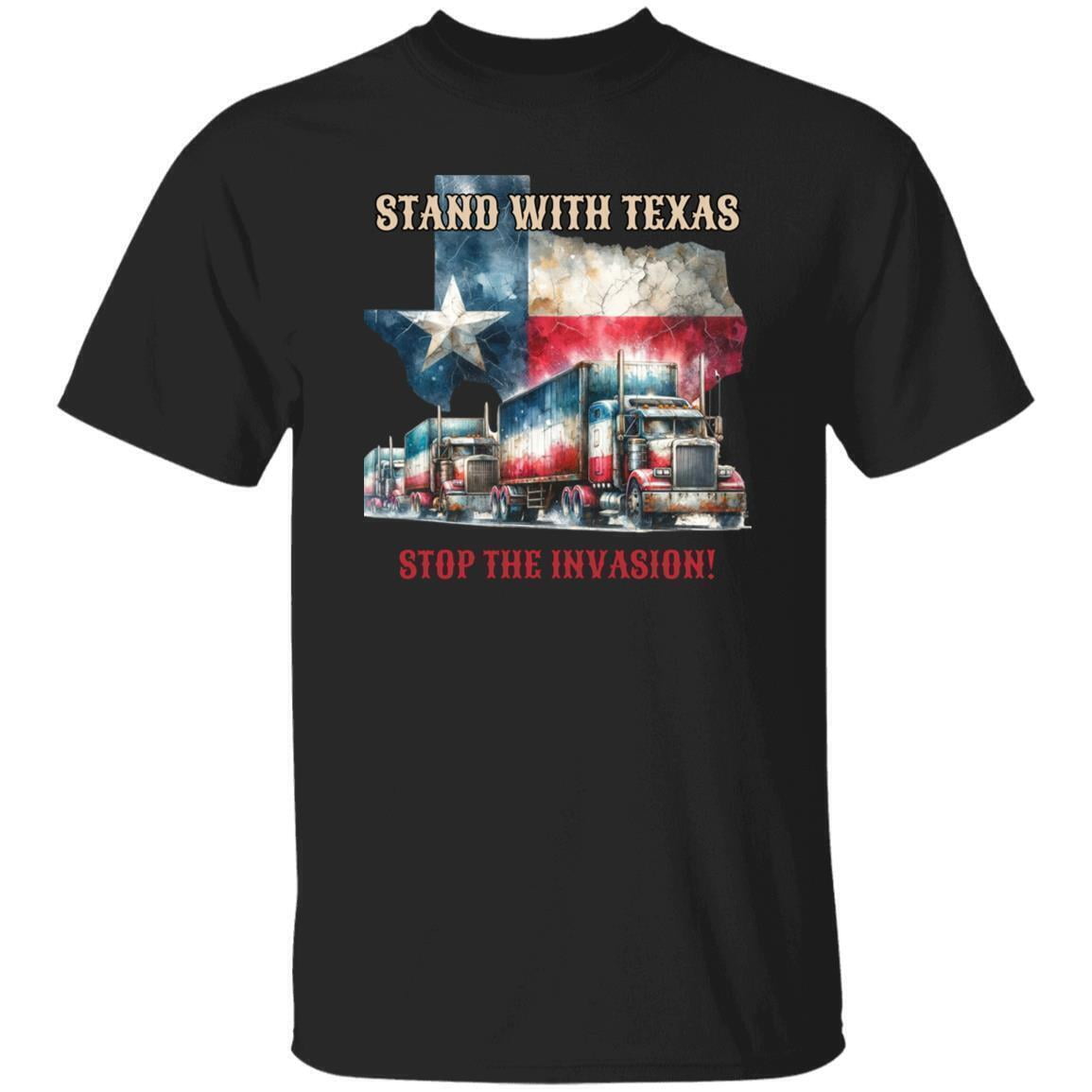 Stand with Texas Stop the invasion Unisex Tshirt border truck Texas ...