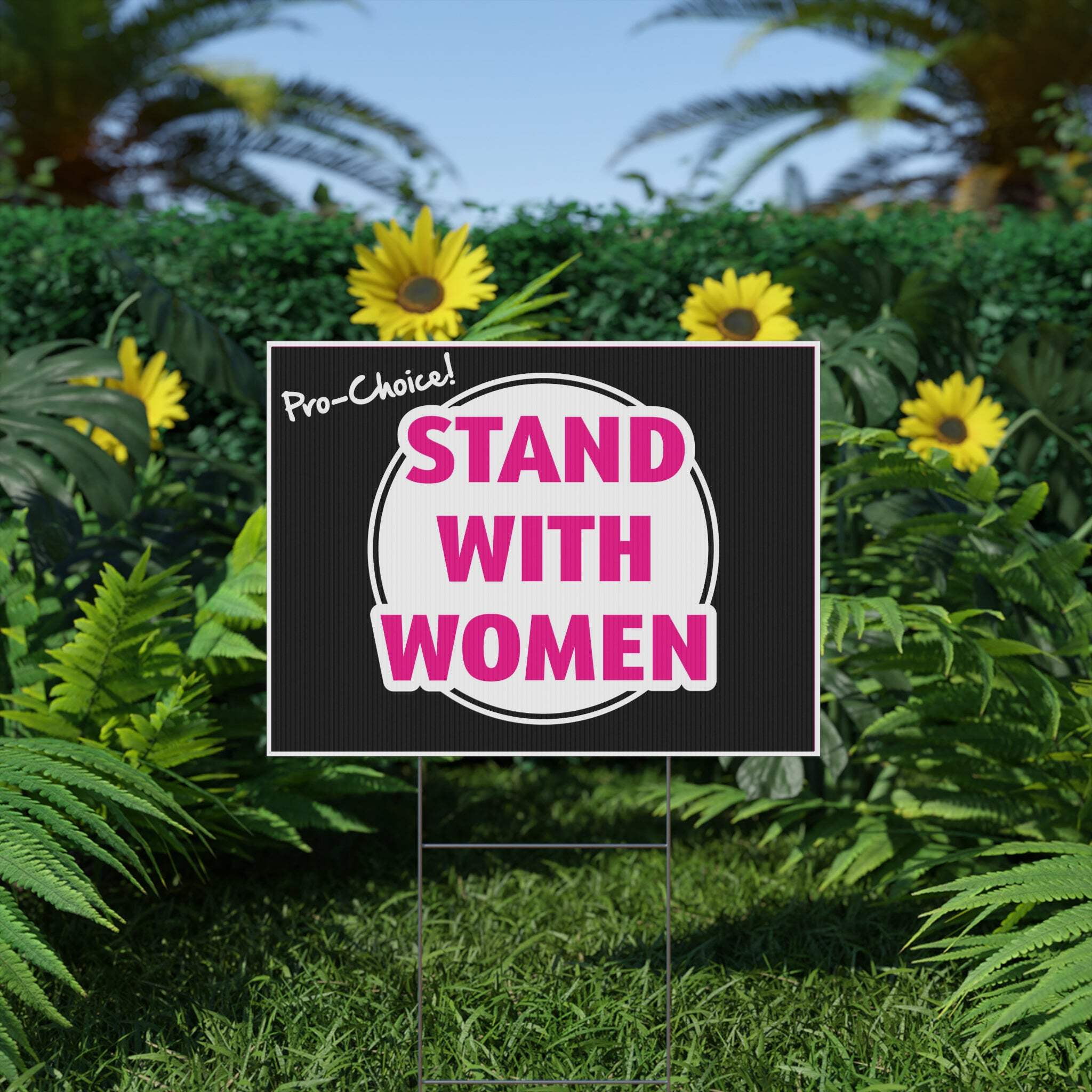 Stand with Women, Protect Women's Rights, Pro Choice, Yard Sign, 18x12 ...