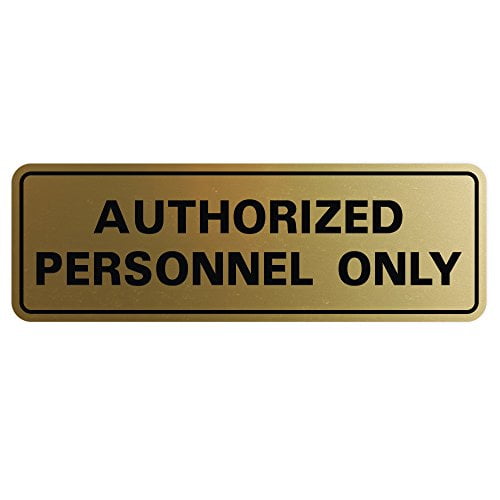 Standard AUTHORIZED PERSONNEL ONLY Wall or Door Sign - Compliance ...