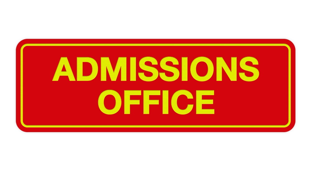 Standard Admissions Office Sign (Red/Yellow) - Large - Walmart.com