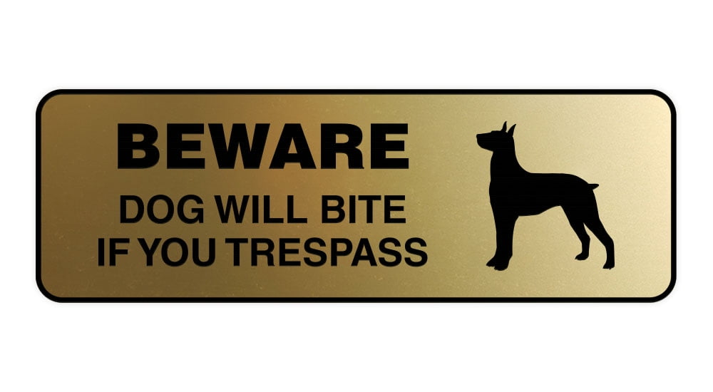 Standard Beware Dog Will Bite Sign (Brushed Gold) - Small - Walmart.com