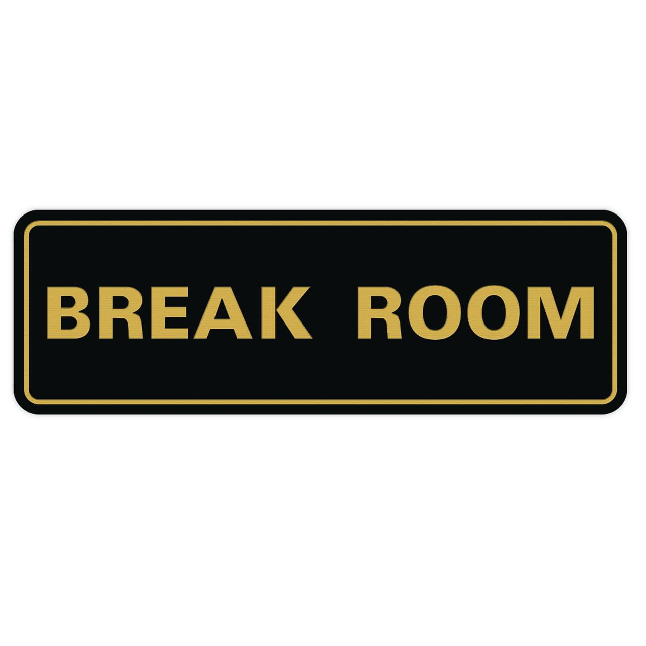 Standard Break Room Door /Wall Sign - Black / Gold - Large 3" X 9 ...