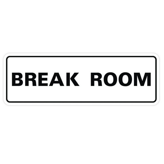 Standard Break Room Sign - White - Small 2" X 6" - Walmart.com