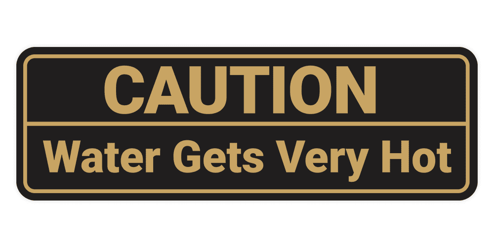 Standard Caution Water Gets Very Hot Sign (Black Gold) - Large 1 Pack ...