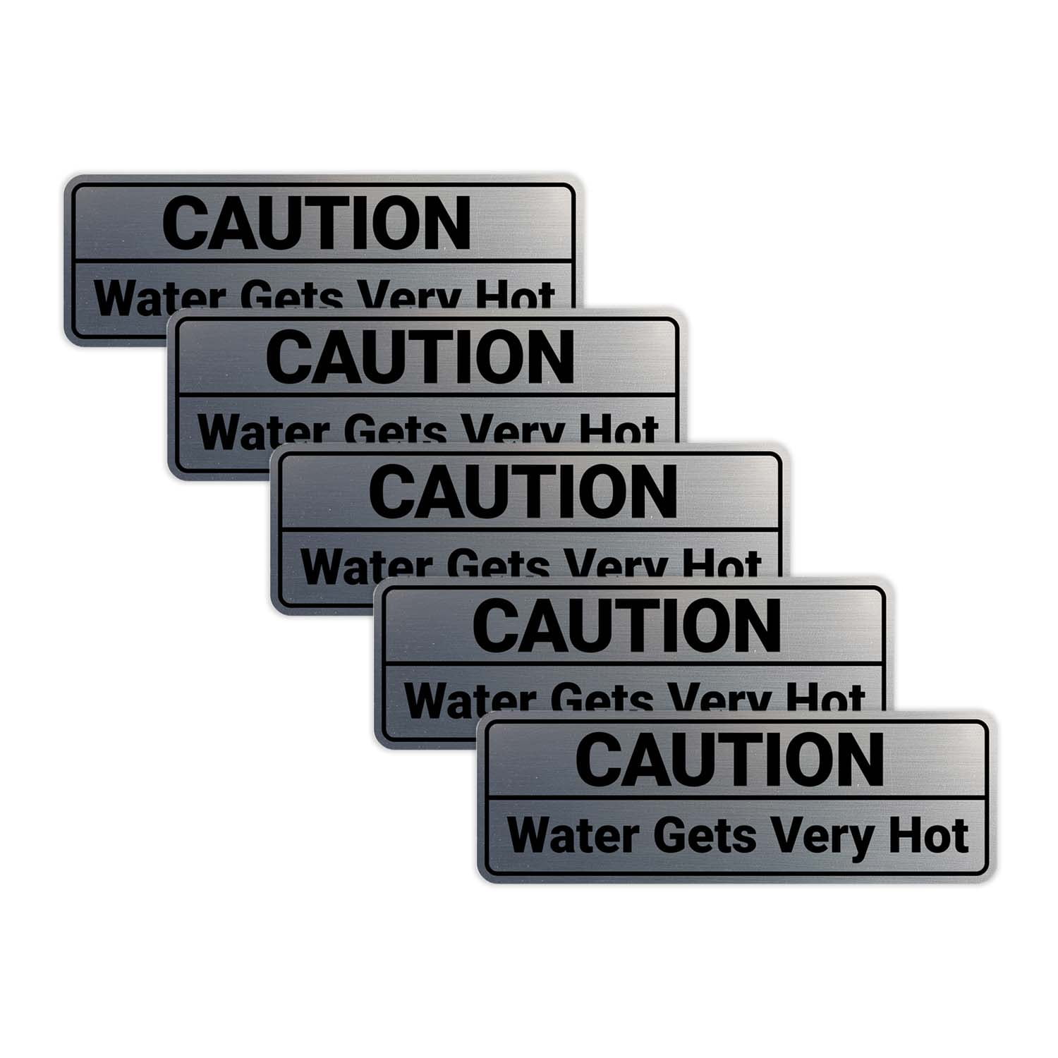 Standard Caution Water Gets Very Hot Sign (Brushed Silver) - Large 5 ...