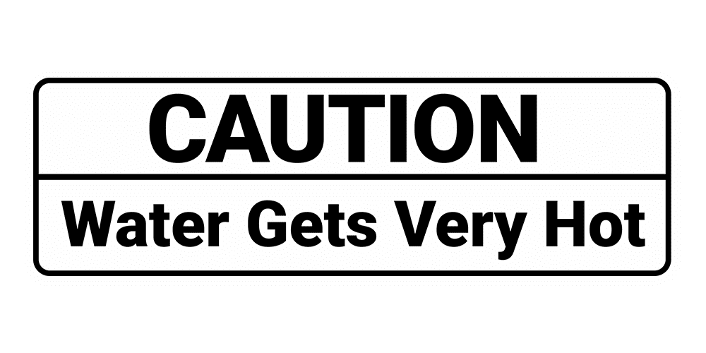 Standard Caution Water Gets Very Hot Sign (White) - Large 1 Pack ...